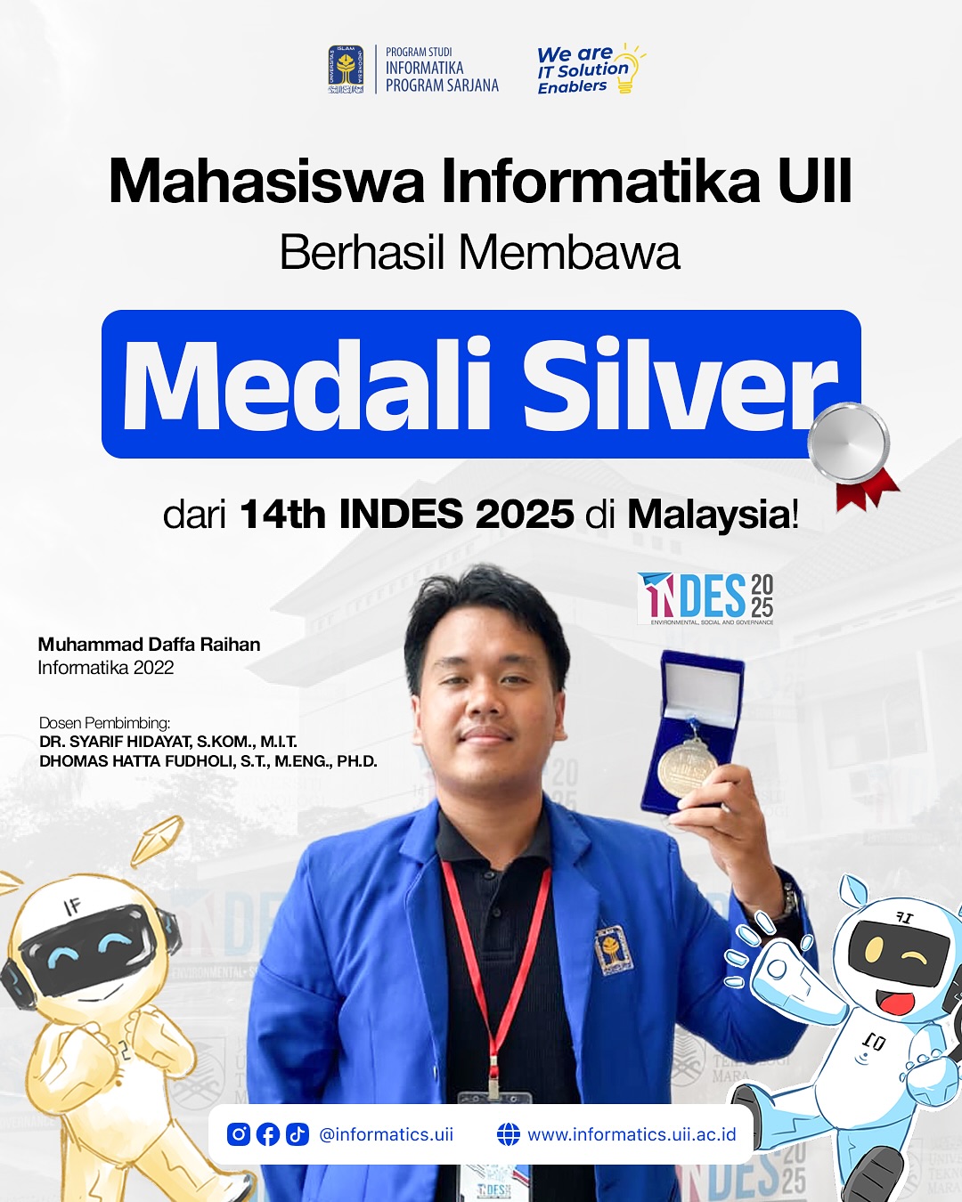 Mahasiswa Informatika UII Raih Medali Silver di 14th INDES 2025 Malaysia - Jurusan Informatika ...